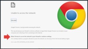 Allow Chrome To Access The Network In Your Firewall Or Antivirus Settings