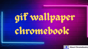How to Set a GIF Wallpaper on Chromebook
